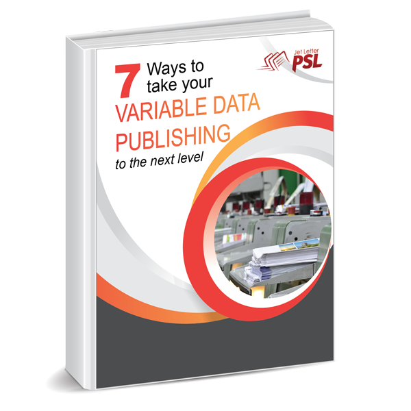 Take Variable Data Publishing to the Next Level | PSL by Jet Letter